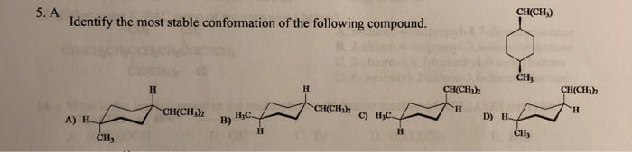 Solved CH(CH3) Identify the most stable conformation of the | Chegg.com