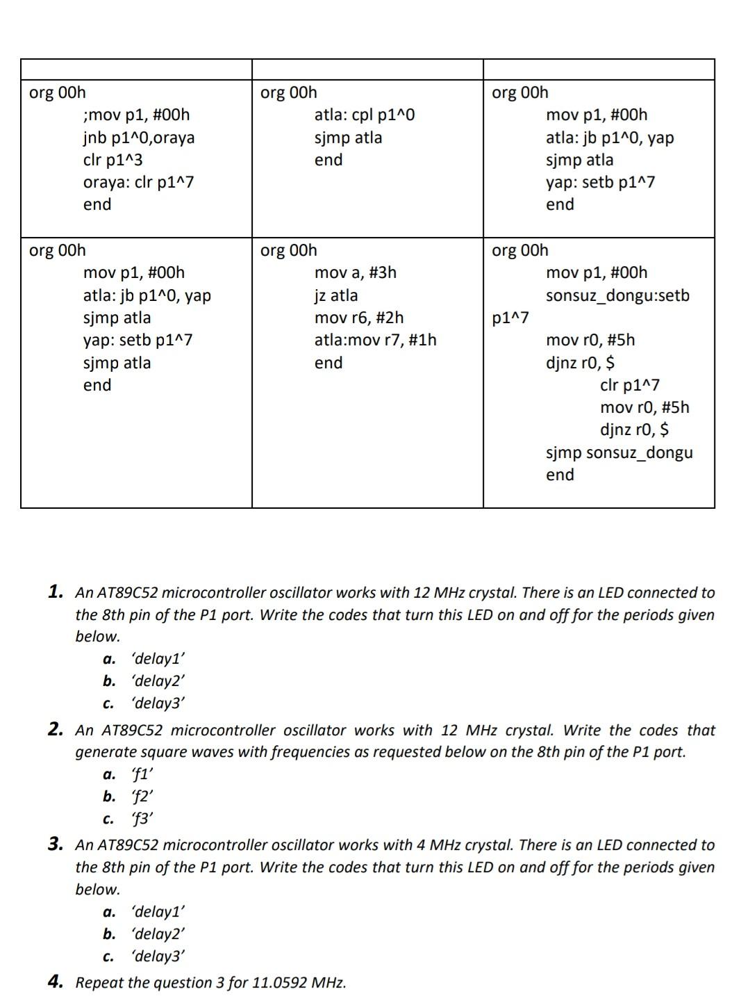 Solved 1. An AT89C52 microcontroller oscillator works with | Chegg.com