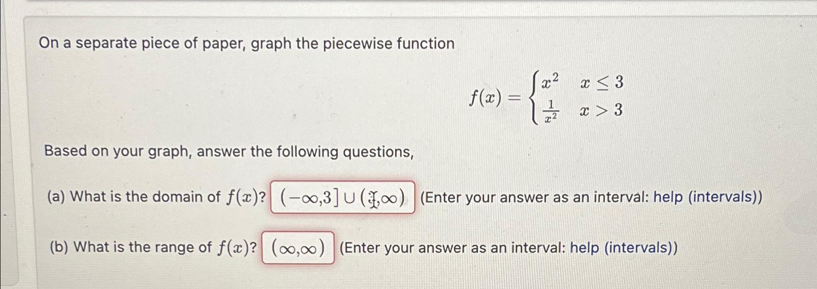 Solved On a separate piece of paper, graph the piecewise | Chegg.com