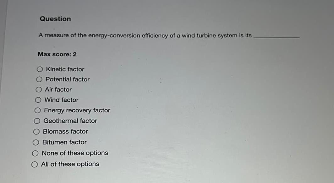 Solved Question A measure of the energy-conversion | Chegg.com