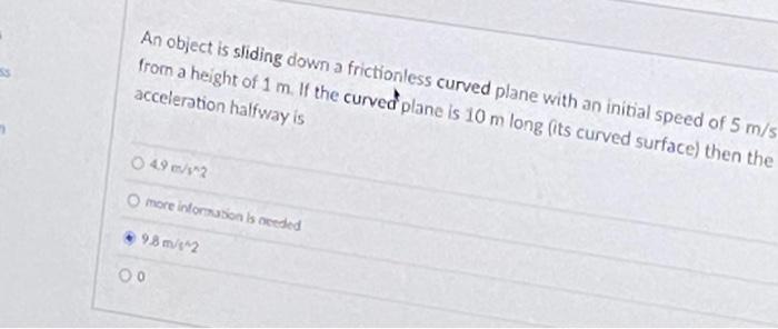 Solved An object is sliding down a frictionless curved plane | Chegg.com