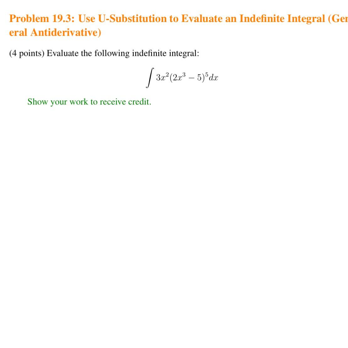 Solved Problem 19.3: Use U-Substitution to Evaluate an | Chegg.com