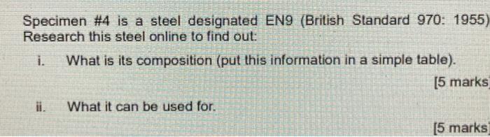 Solved Specimen #4 is a steel designated EN9 (British | Chegg.com