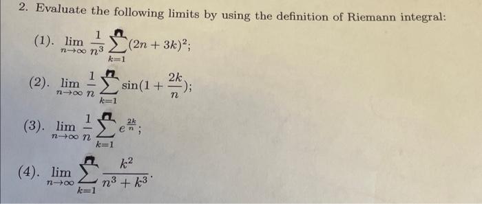 Solved Make sure to use the definition of riemann's integral | Chegg.com