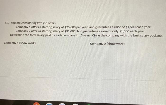 Solved 13. You are considering two job offers. Company 1 | Chegg.com