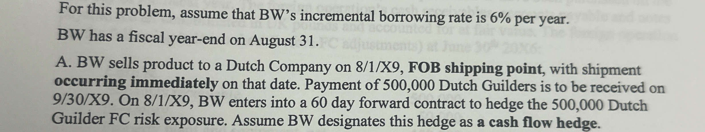 Solved For this problem, assume that BW's incremental | Chegg.com