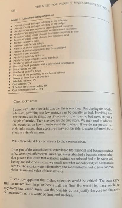 Solved Read "The Need for Project Management Metrics (C) | Chegg.com