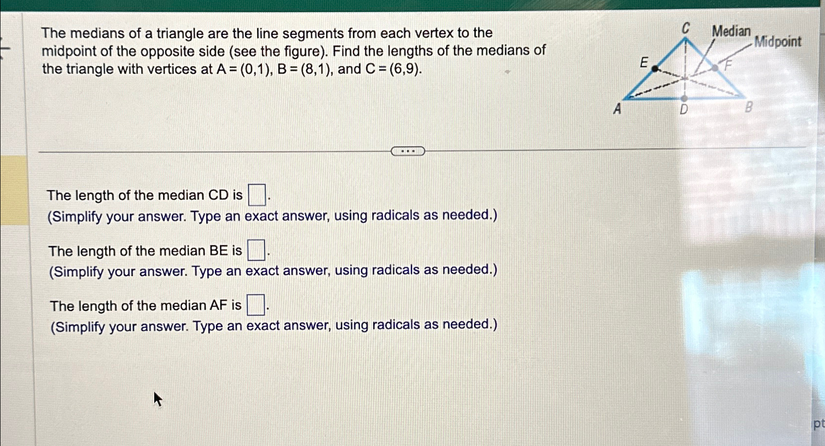 Solved The medians of a triangle are the line segments from | Chegg.com
