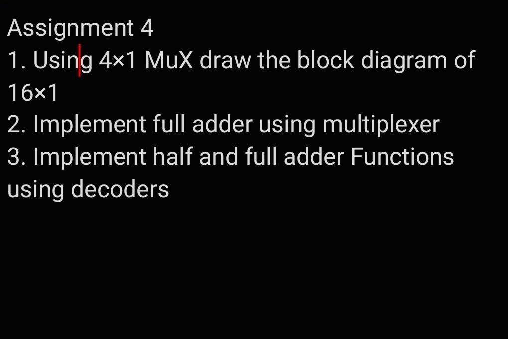 Solved Assignment 4 1. Using 4x1 MuX draw the block diagram | Chegg.com Solved Assignment 4 1. Using 4x1 MuX draw the block diagram | Chegg.com