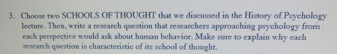 Solved 3. Choose two SCHOOLS OF THOUGHT that we discussed in | Chegg.com