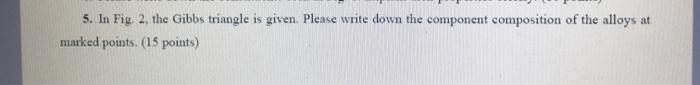 5. In Fig. 2. the Gibbs triangle is given. Please | Chegg.com