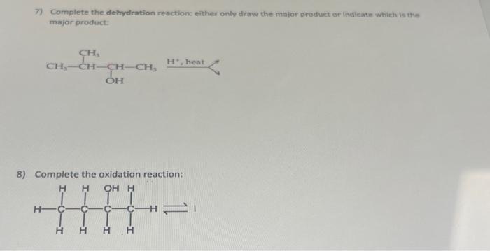 Solved 7) Complete the dehydration reaction: either only | Chegg.com