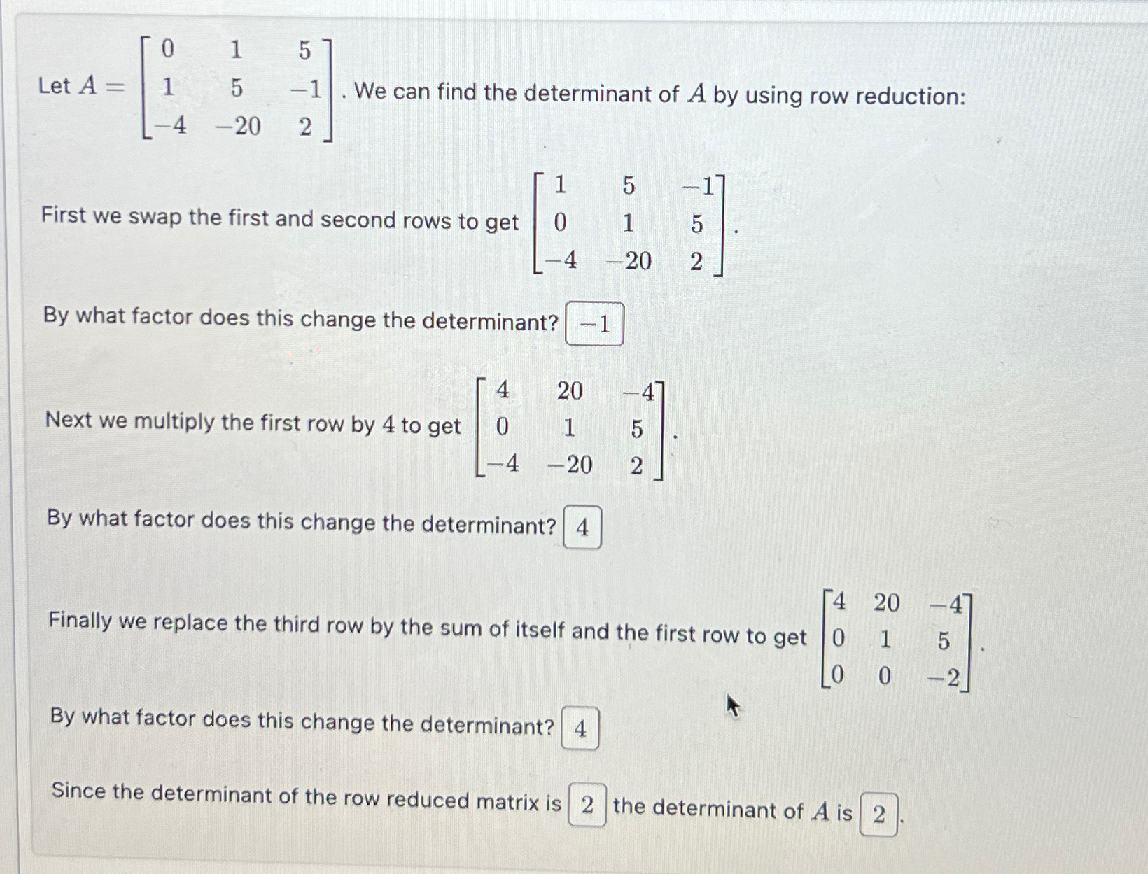 Solved Let A=[01515-1-4-202]. ﻿We can find the determinant | Chegg.com