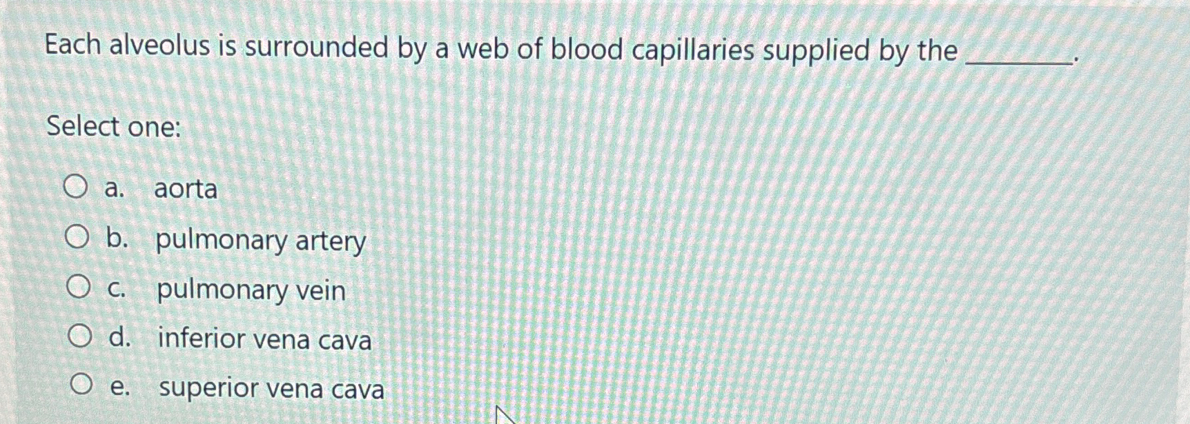 Solved Each alveolus is surrounded by a web of blood | Chegg.com