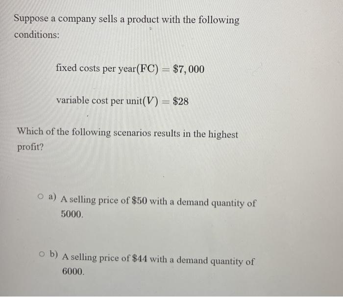 Solved Suppose a company sells a product with the following | Chegg.com