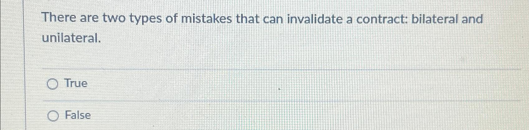 Solved There are two types of mistakes that can invalidate a | Chegg.com
