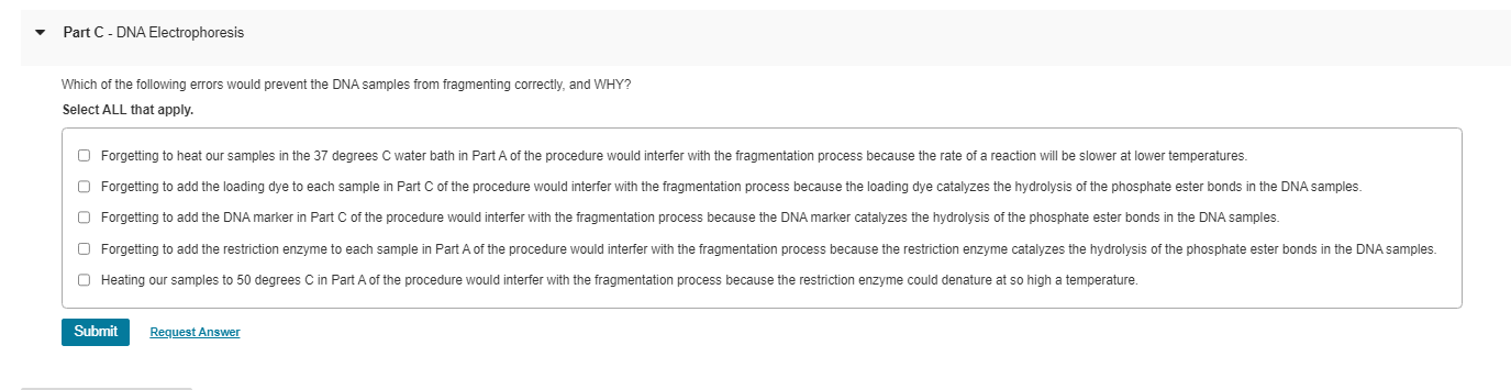 Solved Part C - ﻿DNA ElectrophoresisWhich of the following | Chegg.com