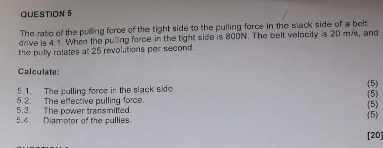 Solved QUESTION 5 The ratio of the pulling force of the | Chegg.com