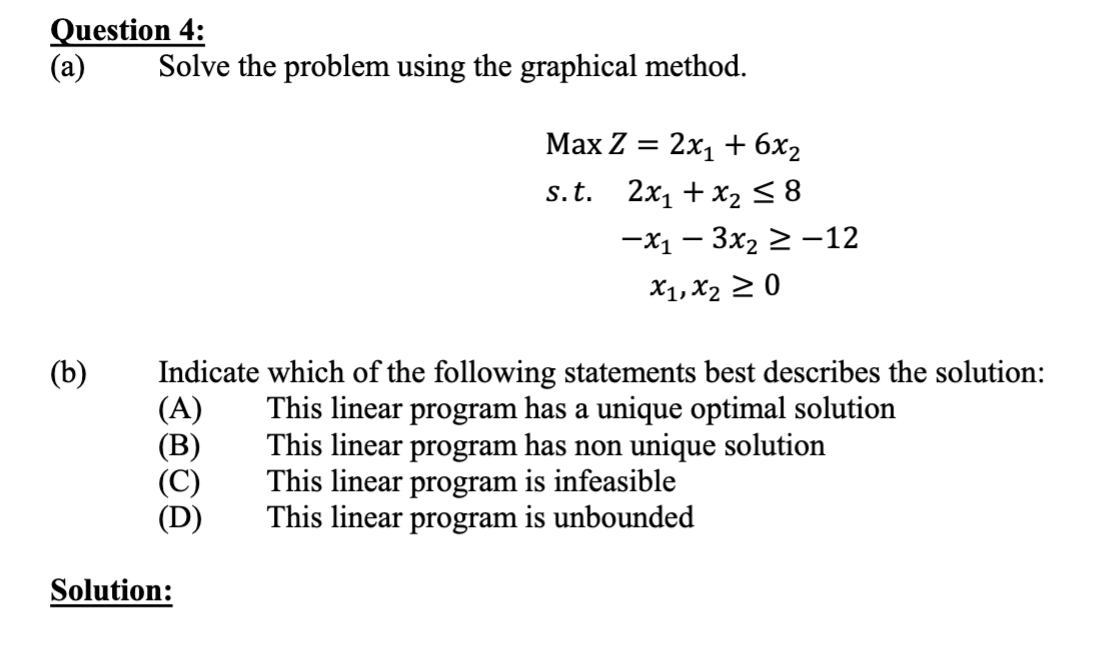 Solved Question 4:(a) ﻿Solve the problem using the graphical | Chegg.com