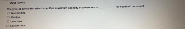 Solved QUESTION 1 A feasible constraint that does not affect | Chegg.com