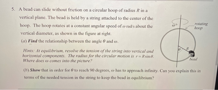 Solved 5. A bead can slide without friction on a circular | Chegg.com