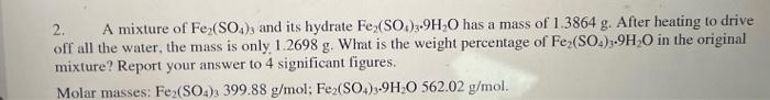 Solved A mixture of Fe2(SO4)3 and it’s hydrate | Chegg.com
