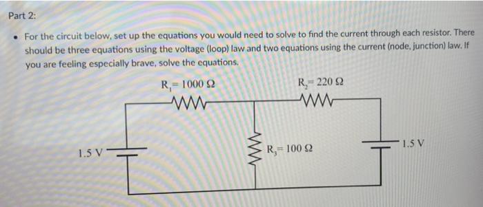 Solved Part 2: . For the circuit below, set up the equations | Chegg.com