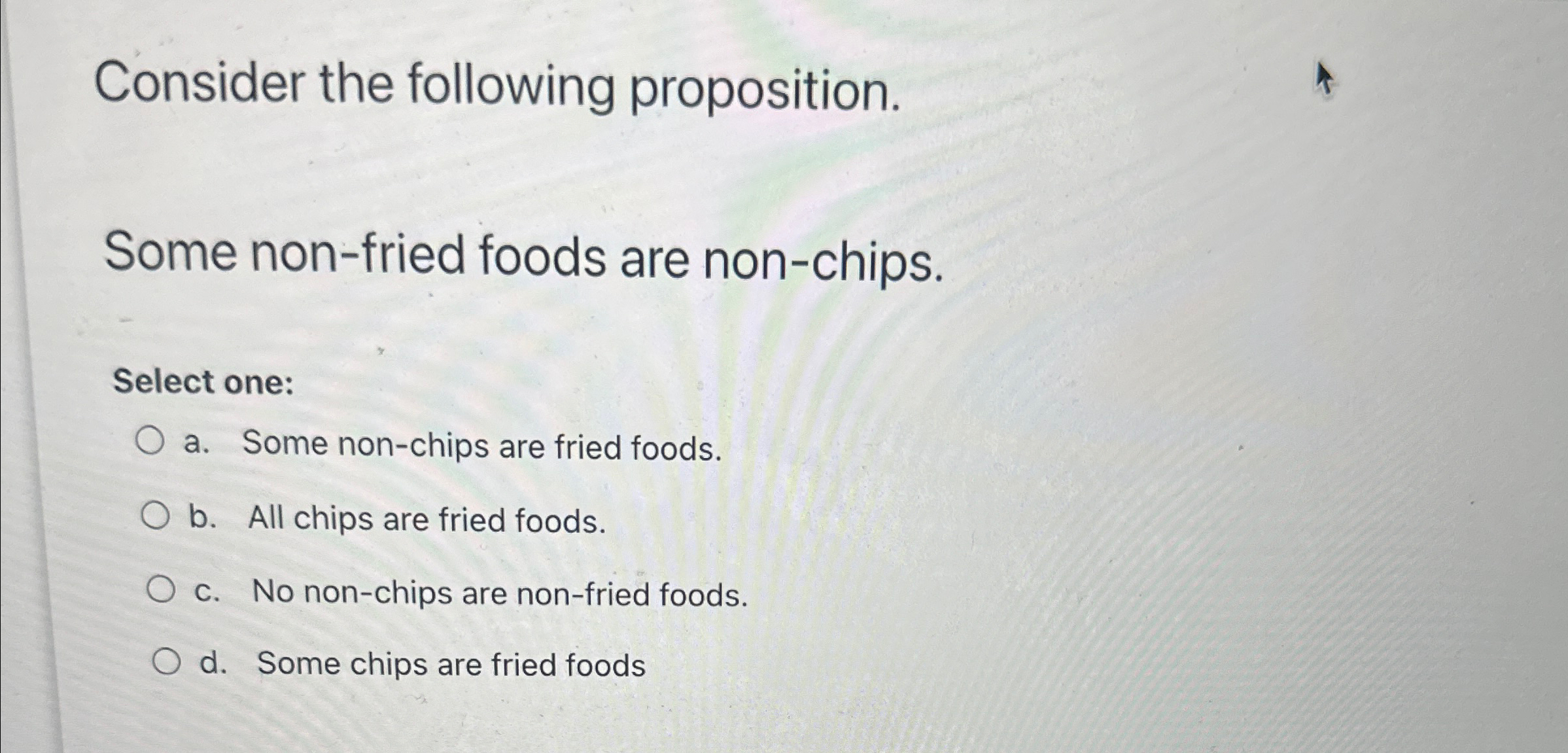 Solved Consider the following proposition.Some non-fried | Chegg.com