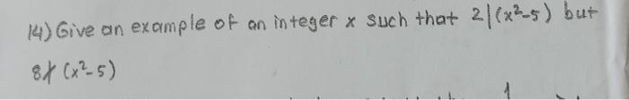 Solved 14) Give an example of an integer x such that | Chegg.com