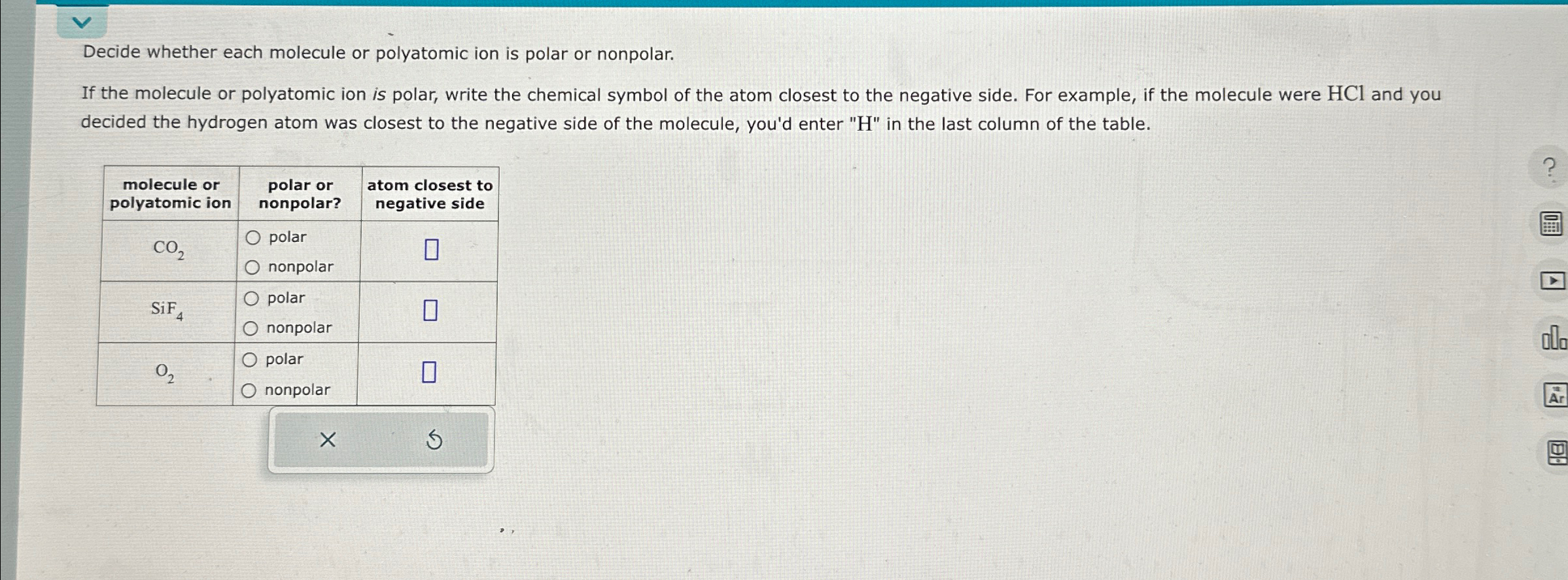 Solved Decide whether each molecule or polyatomic ion is | Chegg.com