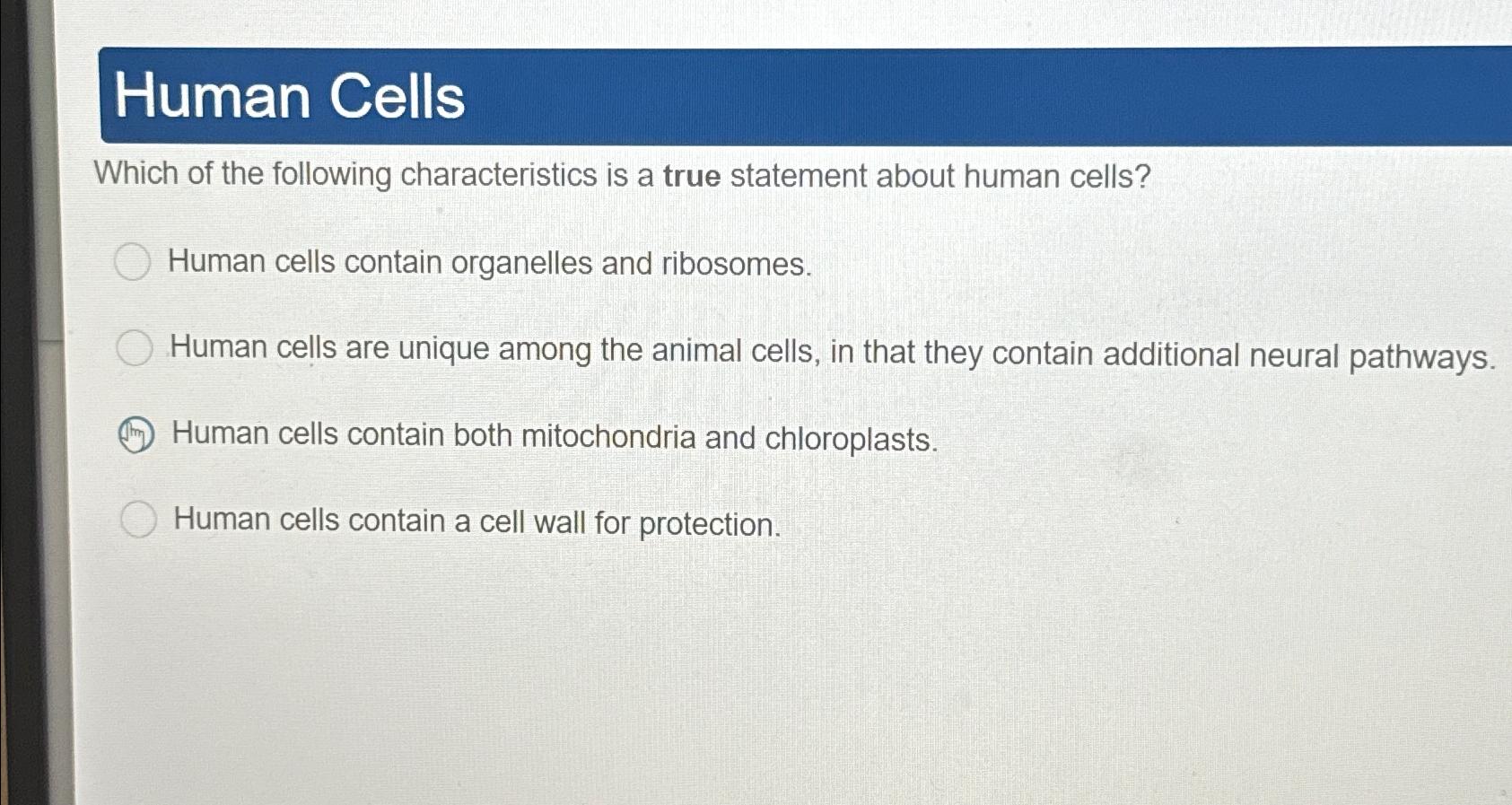 Solved Human CellsWhich of the following characteristics is | Chegg.com