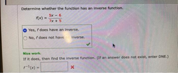 Solved Determine whether the function has an inverse | Chegg.com