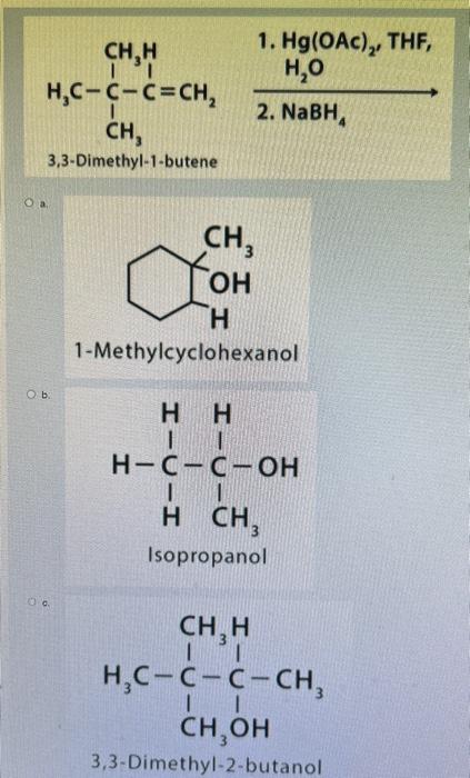Solved 3,3-Dimethyl-1-butene 1-Methylcyclohexanol | Chegg.com