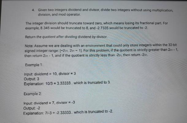 Solved Given two integers dividend and divisor, divide two | Chegg.com