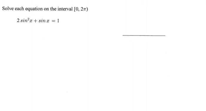 Solved Solve each equation on the interval [0,2π) | Chegg.com