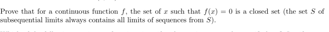 Solved Prove that for a continuous function f, ﻿the set of x | Chegg.com