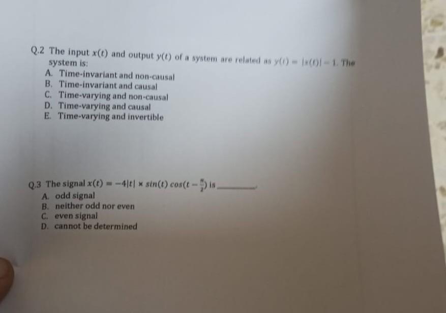 Solved Q.2 The input x(t) and output y(t) of a system are | Chegg.com