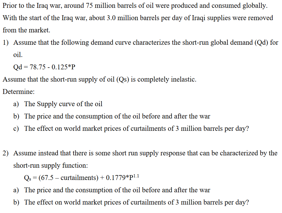 Solved Prior to the Iraq war, around 75 ﻿million barrels of | Chegg.com