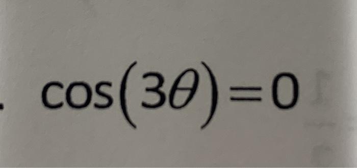Solved COS os(30)=0 | Chegg.com
