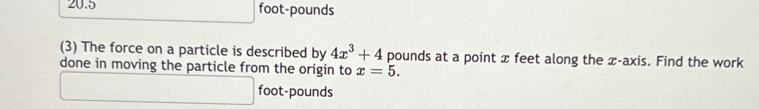 Solved foot-pounds(3) ﻿The force on a particle is described | Chegg.com