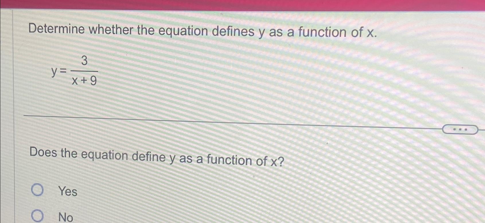 Solved Determine whether the equation defines y ﻿as a | Chegg.com