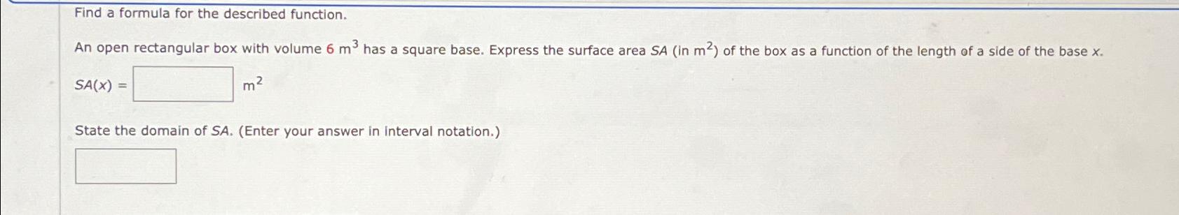Solved Find a formula for the described function.An open | Chegg.com