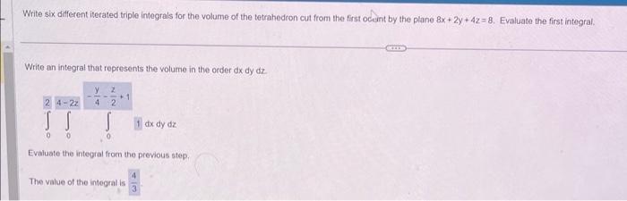Solved Write six different iterated triple integrals for the | Chegg.com