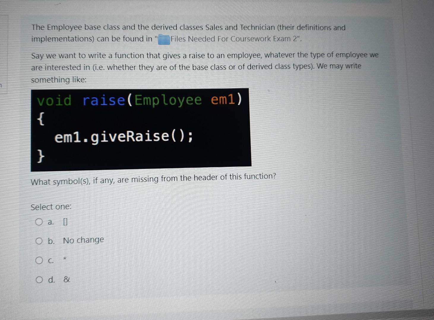 Solved The Employee base class and the derived classes Sales | Chegg.com