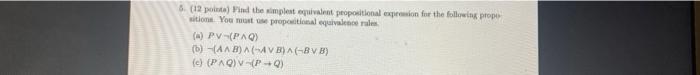 Solved 5. (12 points) Find the simplest equivalent | Chegg.com