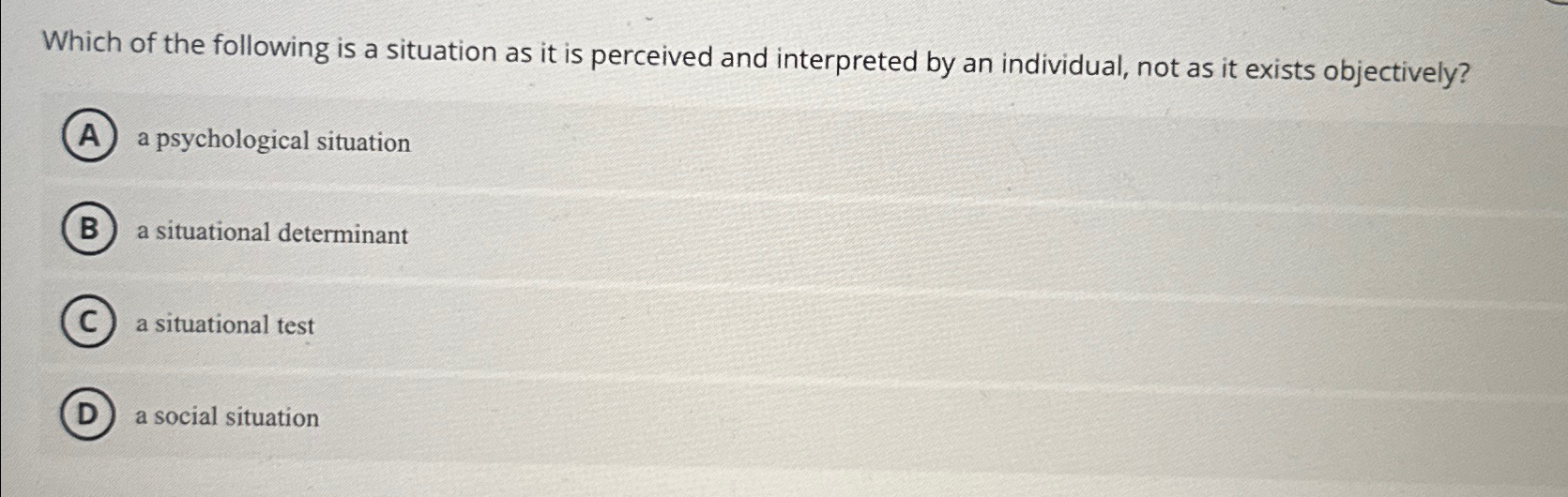 Solved Which of the following is a situation as it is | Chegg.com