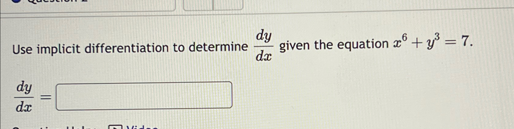 Solved Use implicit differentiation to determine dydx ﻿given | Chegg.com