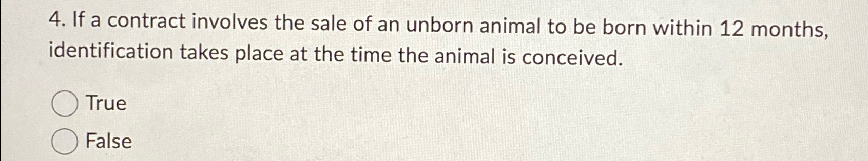Solved If a contract involves the sale of an unborn animal | Chegg.com
