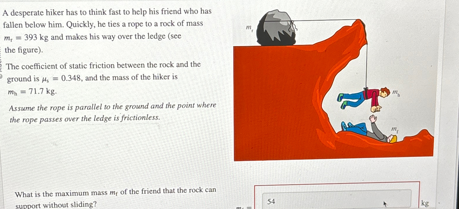 Solved A desperate hiker has to think fast to help his | Chegg.com