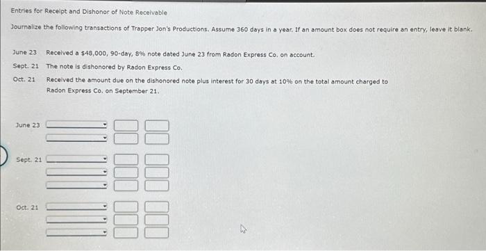 Solved Entries for Recelpt and Dishonor of Note Receivable | Chegg.com